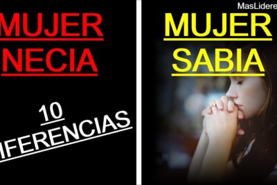 Diferencias entre la mujer sabia y la necia 》 - La Luz de la Religión