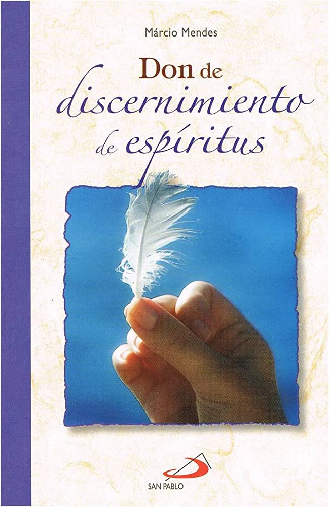 Cuál es el don de discernimiento de espíritus 》 - La Luz de la Religión