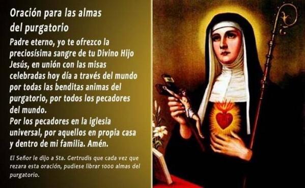 Oración por las benditas almas del purgatorio santa gertrudis 》 - La Luz de la Religión