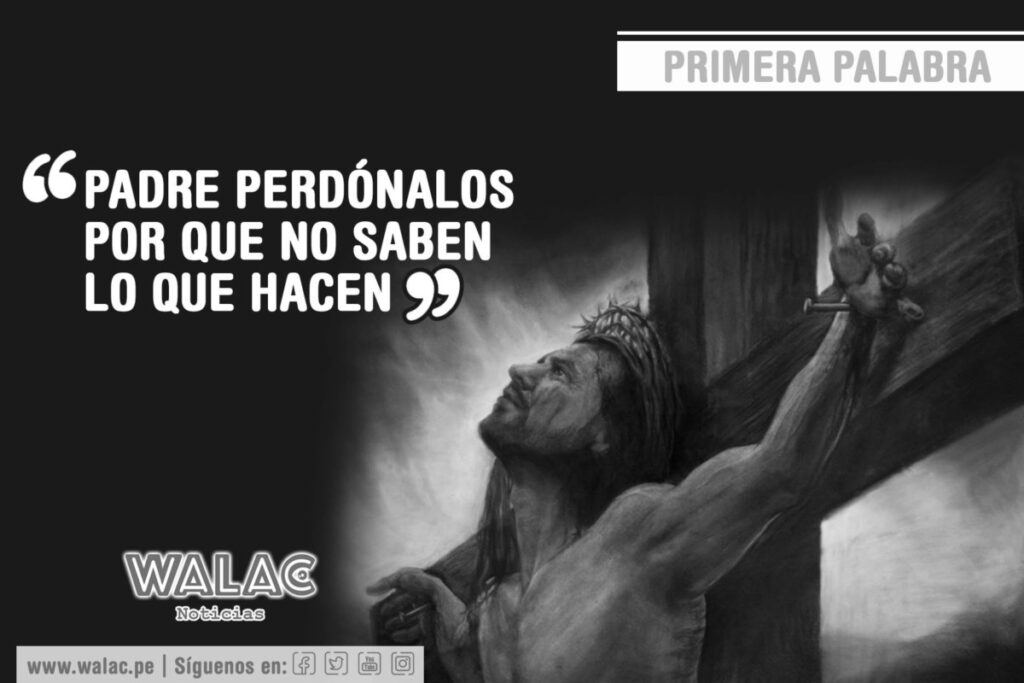 Padre perdónalos Por quéno saben lo que hacen significado 》 - La Luz de ...