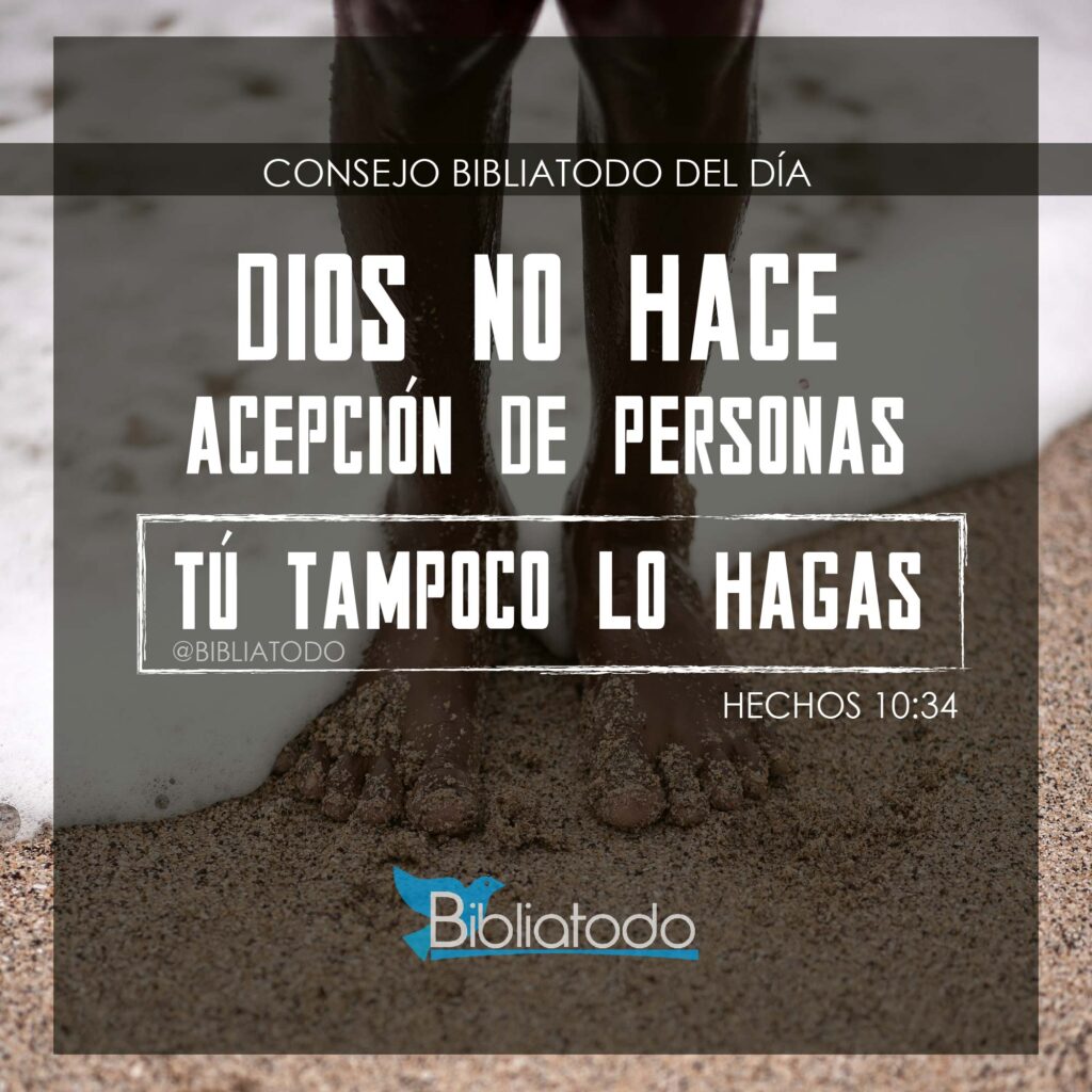 Dios no hace acepción de personas versículo 》 - La Luz de la Religión