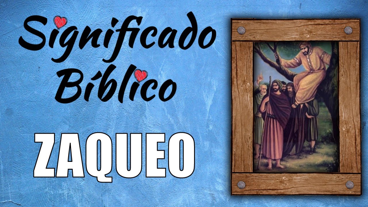 Qué significa zaqueo en el diccionario bíblico 》 - La Luz de la Religión