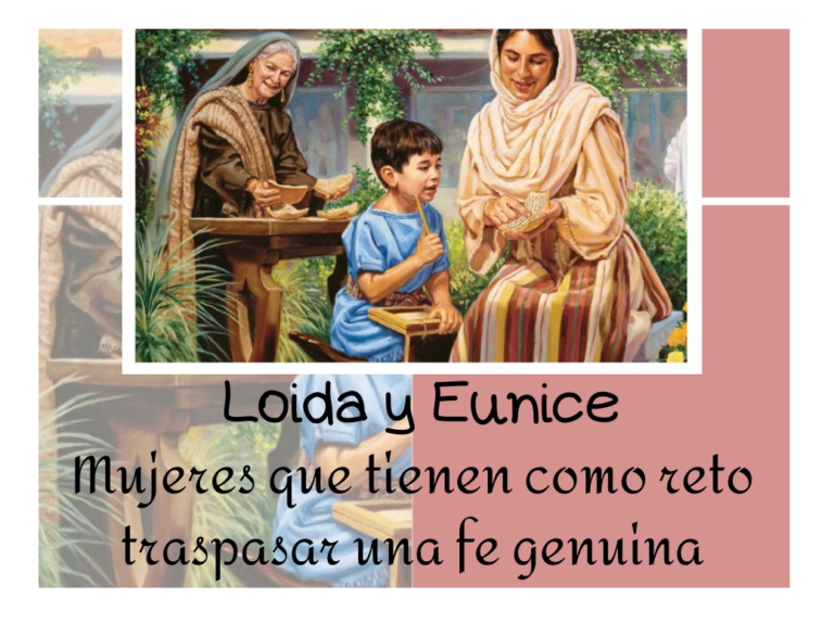 Biografía de loida de la biblia 》 - La Luz de la Religión